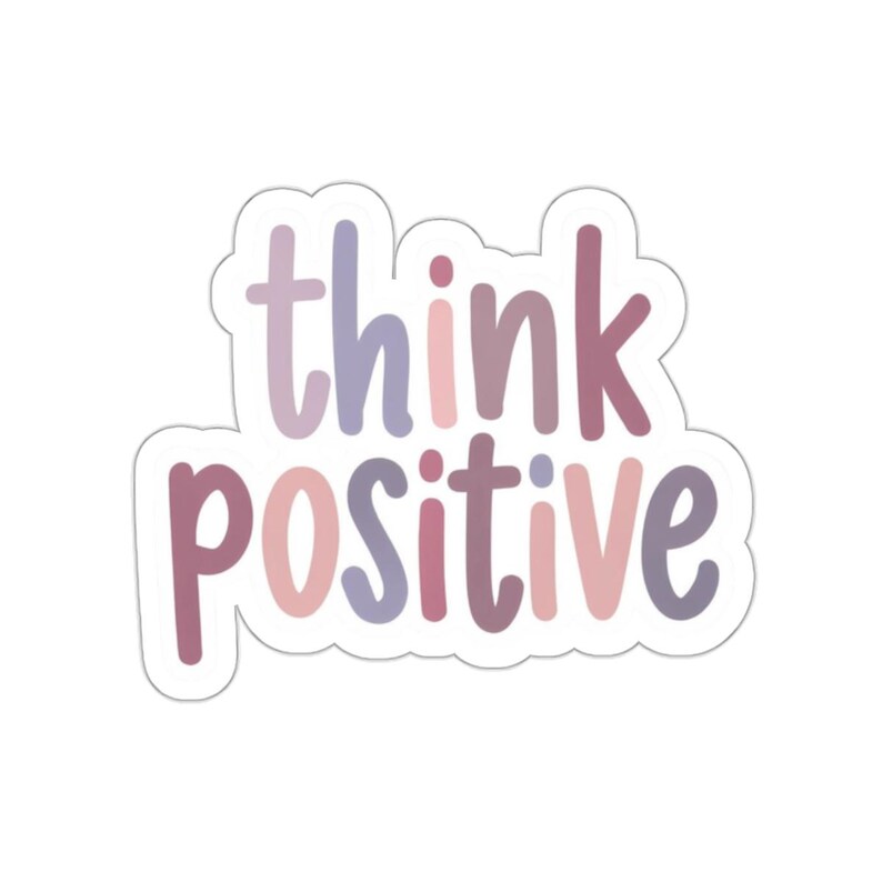 Think Positive Sticker for Water Bottles, Laptops - Etsy