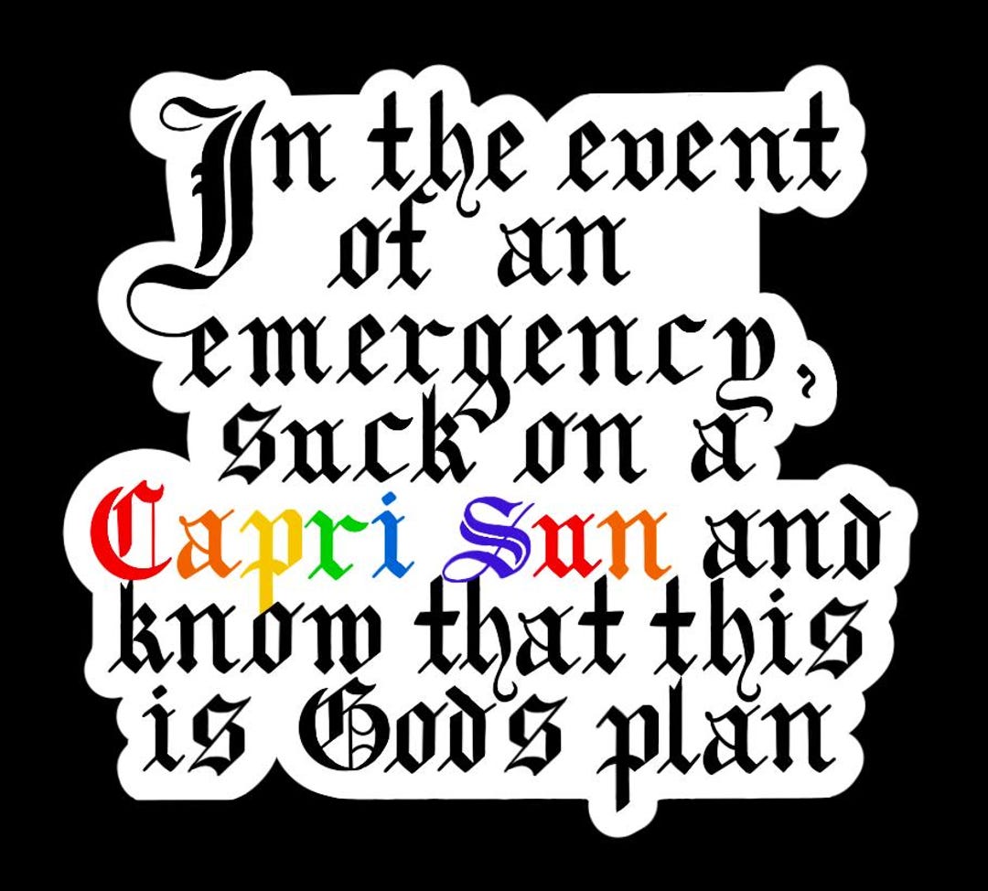Emergency Capri Sun Sticker - Etsy