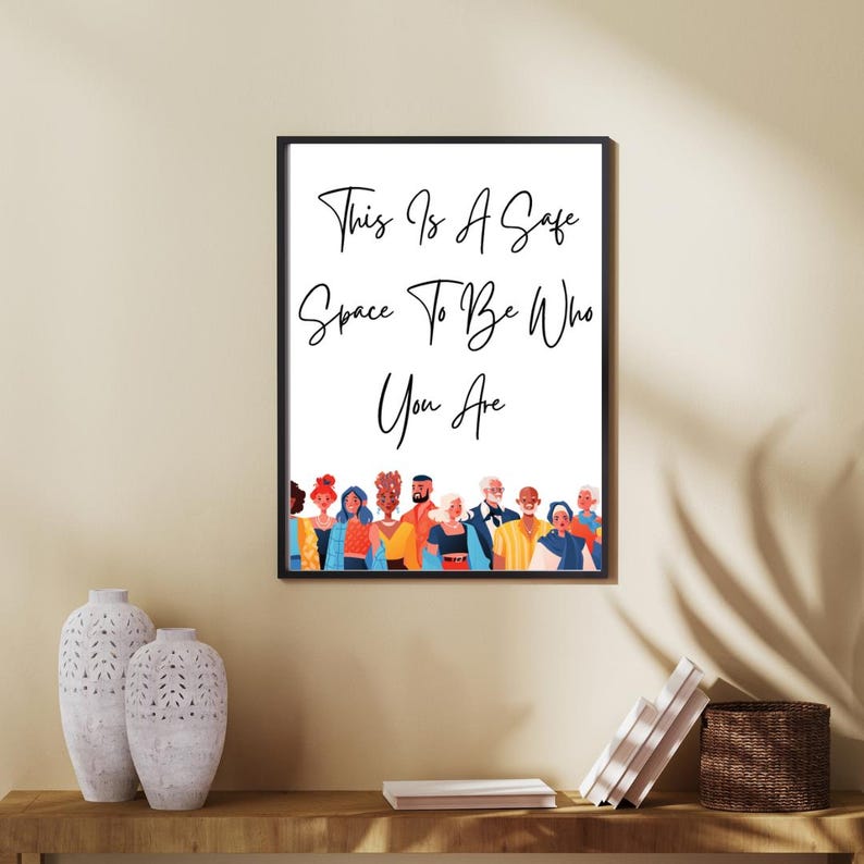 Diversity and Inclusion Poster - 'this is a Safe Space to Be Who You ...