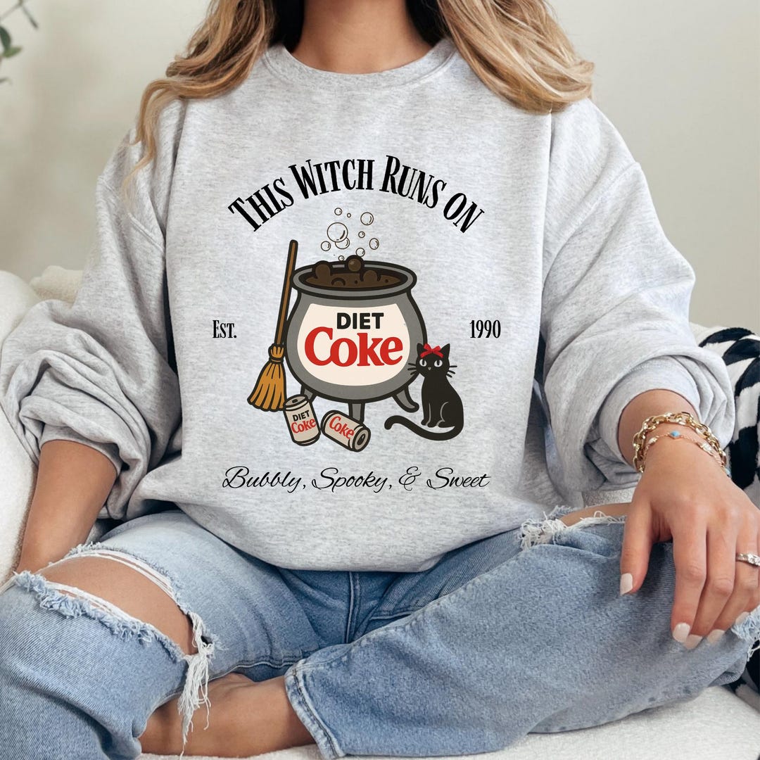 Diet Coke Witch Sweatshirt| This Witch Runs on Diet Coke Design| Gildan ...