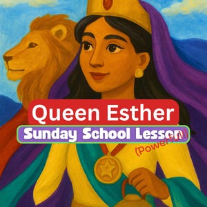 Queen Esther Bible Lesson: Sunday School Curriculum (printable) - Etsy