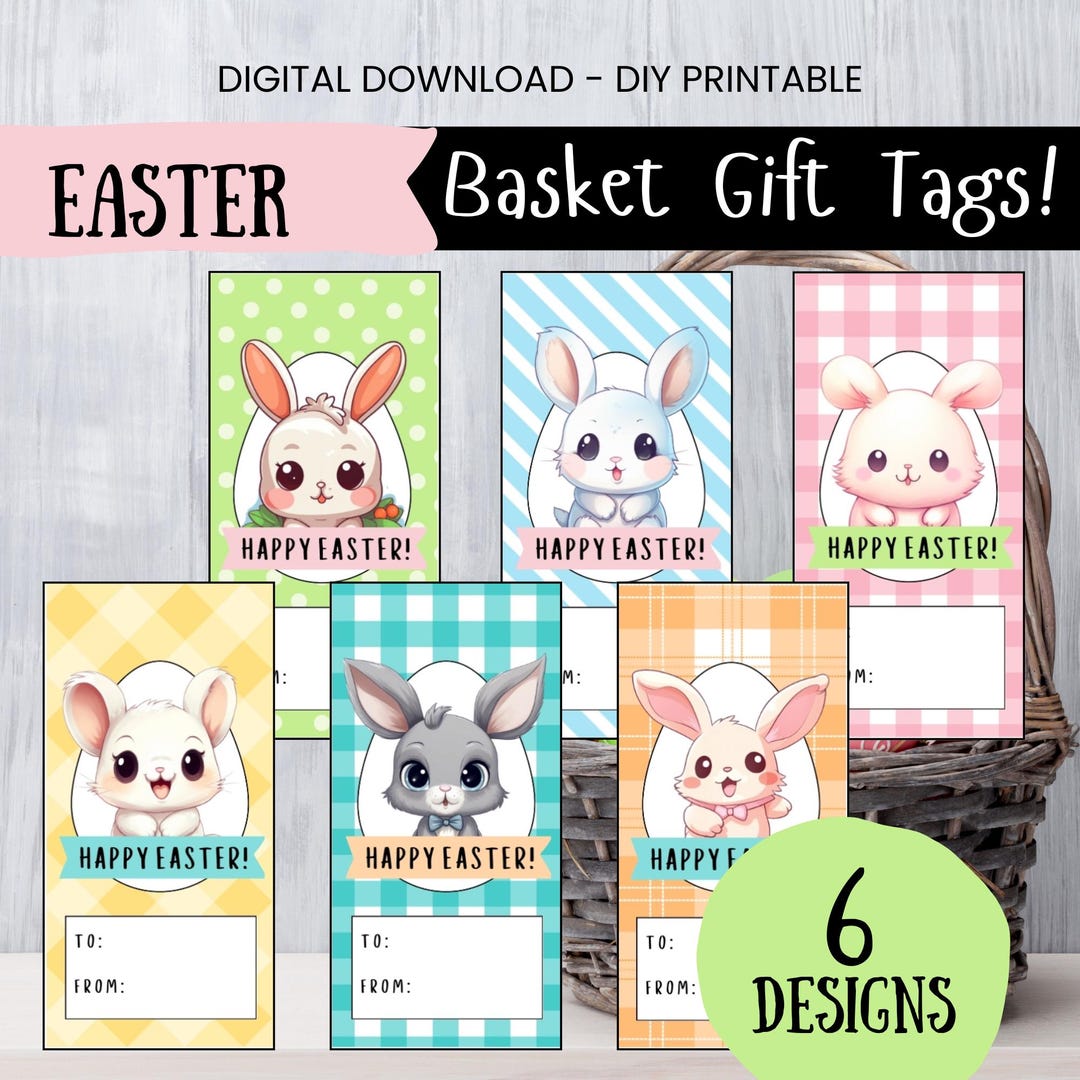 Printable Easter Bunny Basket Gift Tags – Cute Easter Tags for Baskets ...
