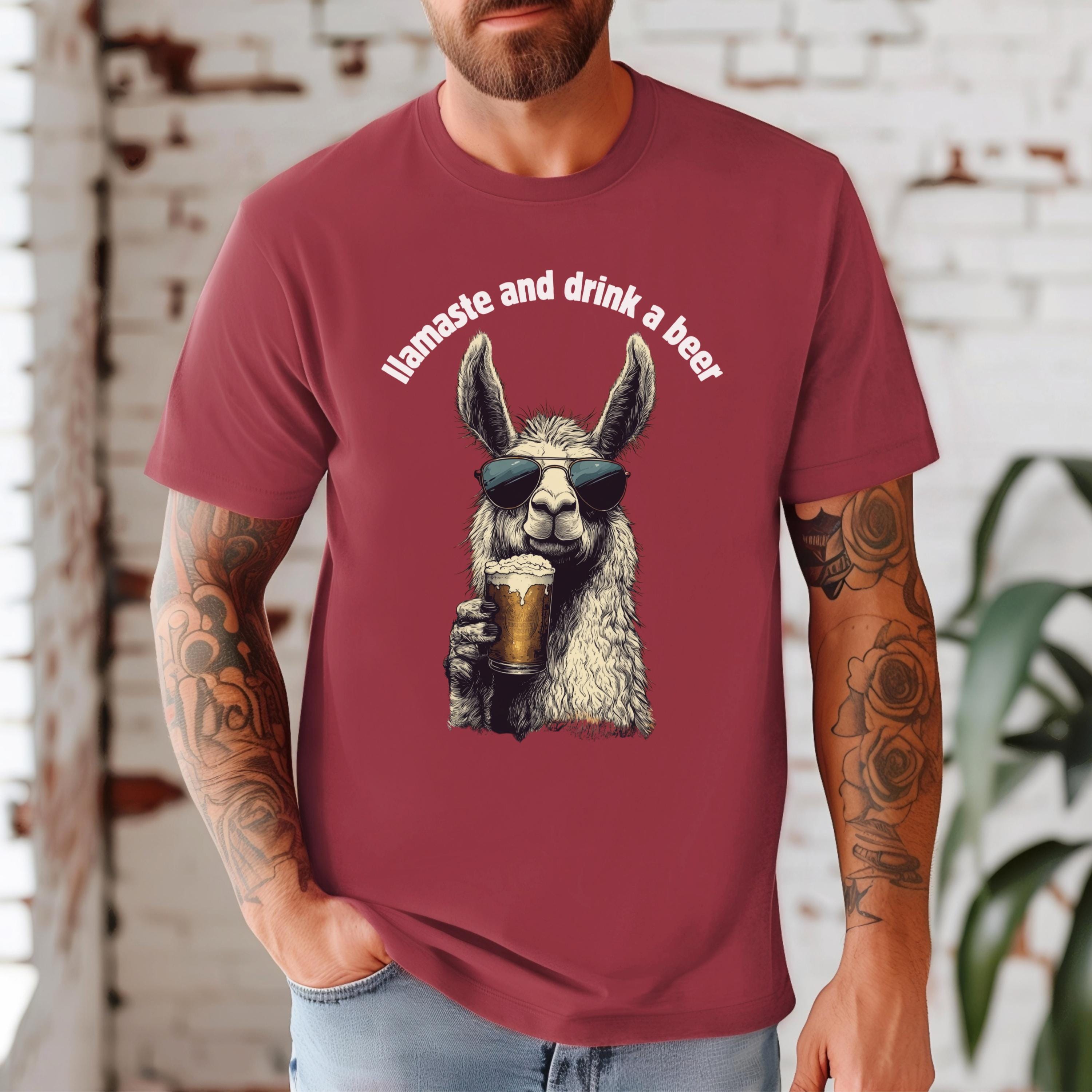 Llamaste and Drink a Beer Shirt, Funny Llama, Good Vibes Tee, Funny ...