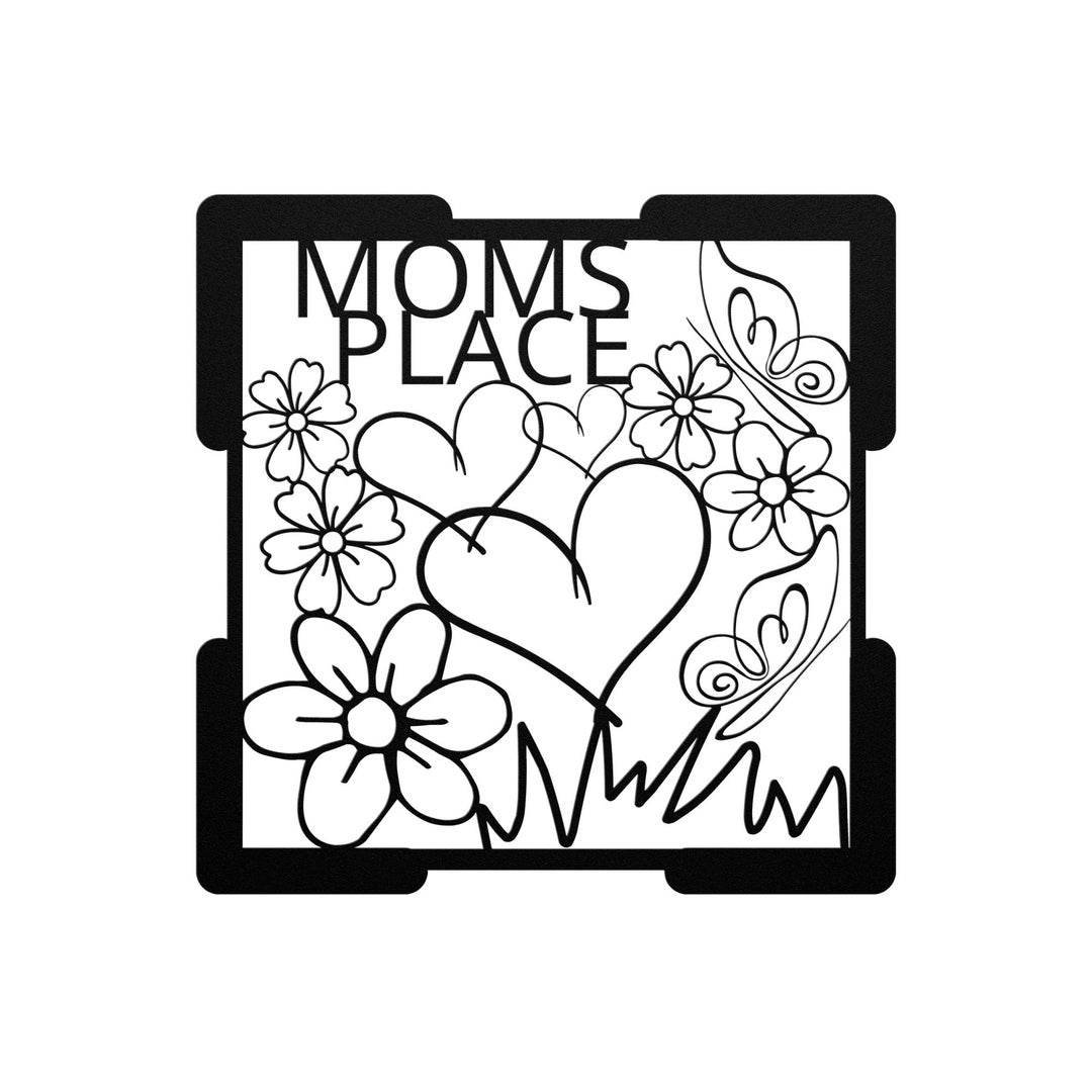 Moms Place, Metal Mom Sign, Hearts and Flowers Wall Art for Mom, Mom's ...