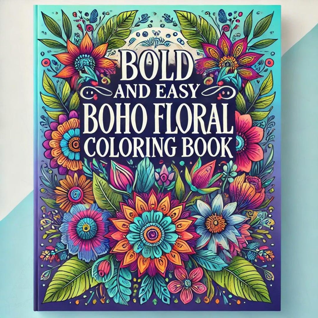 Bold & Easy Boho Floral Digital Coloring Book 113 Pages Instant ...