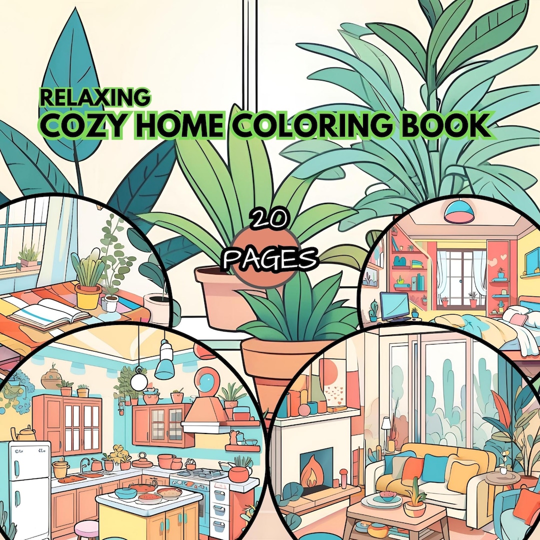 Cozy Home Coloring Book, Adults and Kids Comfy Coloring Pages, Fun Home ...