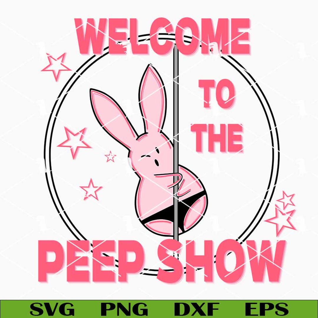 Welcome to the Peep Show SVG, Peep Pole Dancing SVG, Funny Easter SVG ...