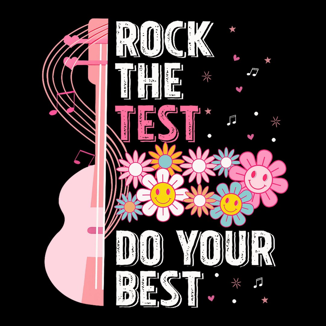 Rock the Test Do Your Best Testing Day Teachers Students Digital Png ...