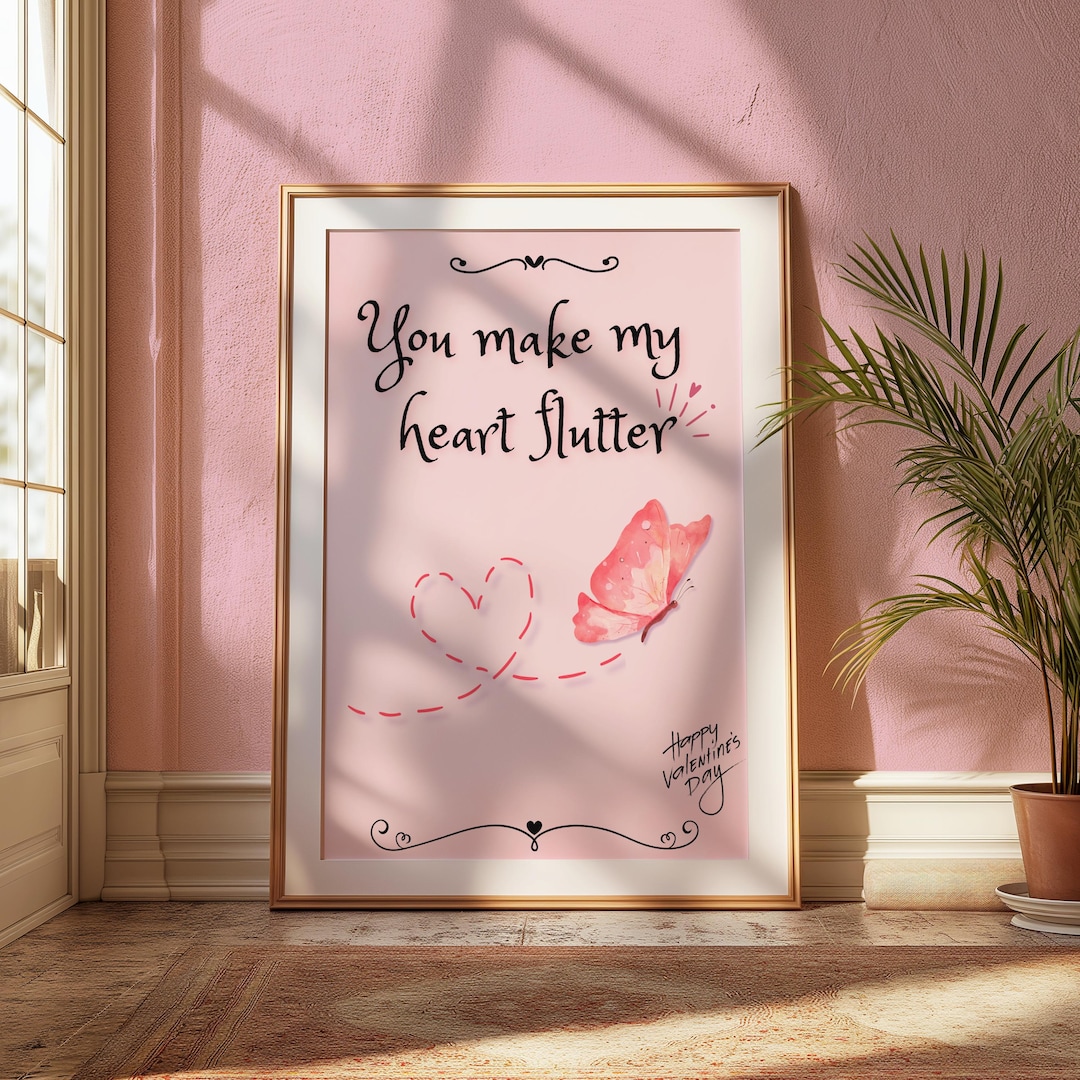 You Make My Heart Flutter Humorous Valentines Day Décor Digital Wall ...