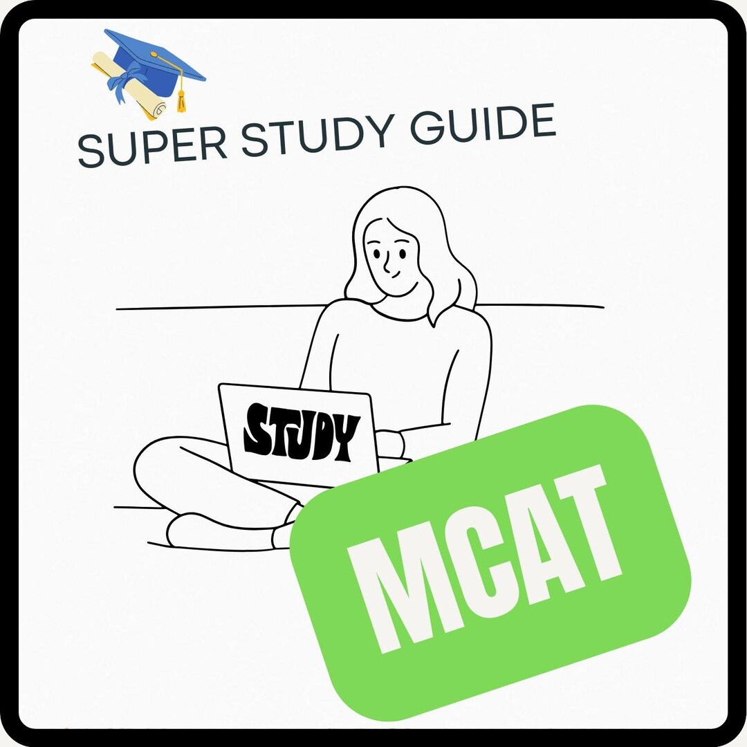 Super Study Guide – MCAT Prep | Study Plan, Practice Questions & Test ...