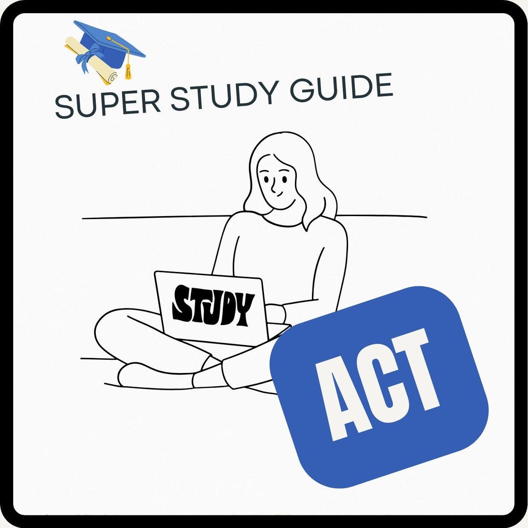 Super Study Guide – ACT Prep | Study Plan, Practice Questions & Test ...
