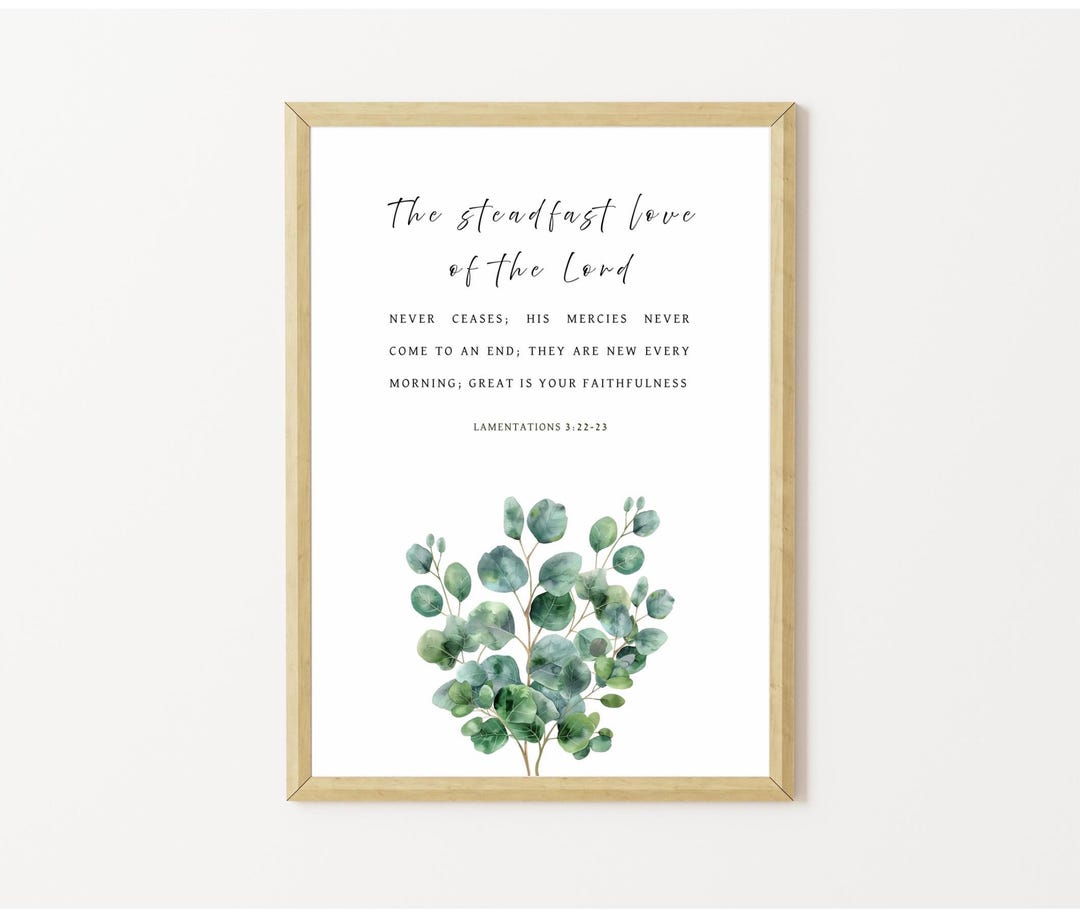 The Steadfast Love of the LORD Printable Bible Verse Wall Art Christian ...