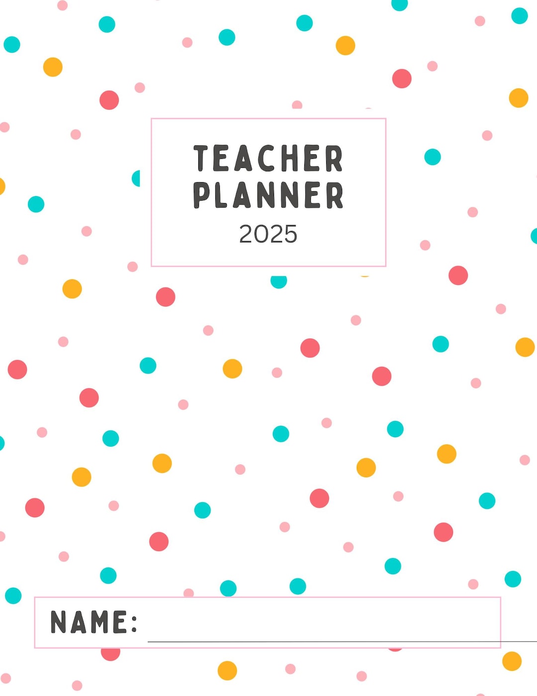 2025 Printable Teacher Planner- Polka Dot Theme - Etsy