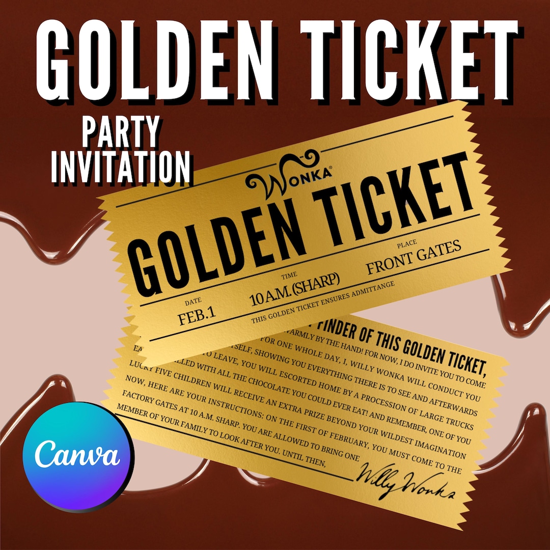 Golden Ticket" - Printable Birthday Invitation for Willy Wonka CANVA ...