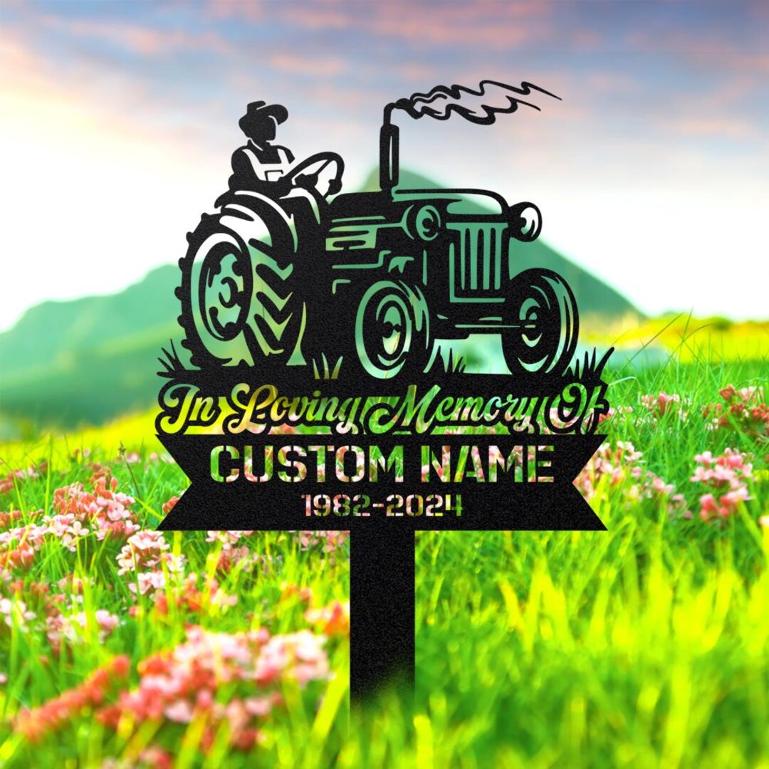 Personalized Farmer on Tractor Metal Sign Memorial Stake, Metal Stake ...