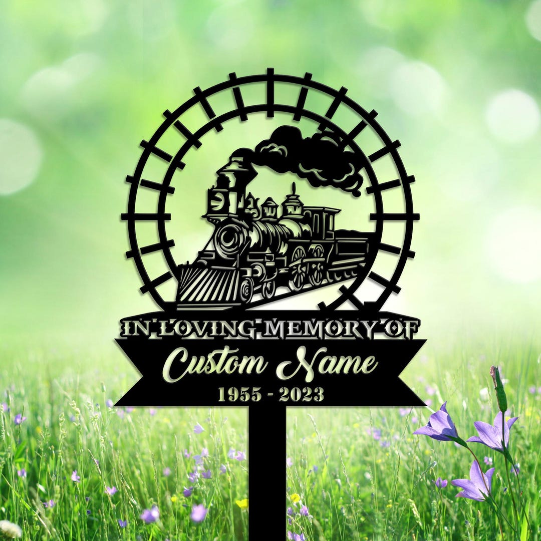 Personalized Train Memorial Stake, Metal Stake,remembrance Stake,train ...