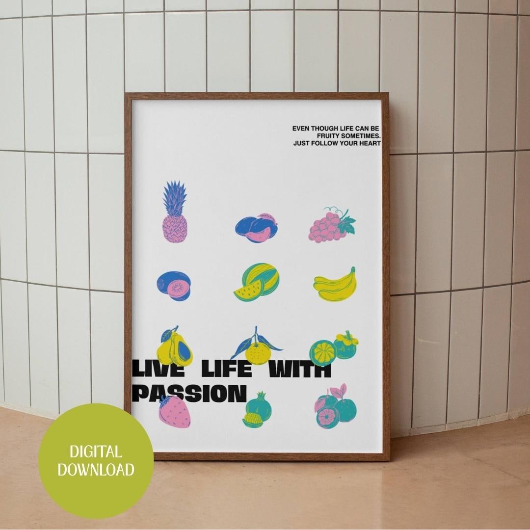 Fruity Live Life Poster, Funny Wall Art, Digital Wall Decor, Print ...