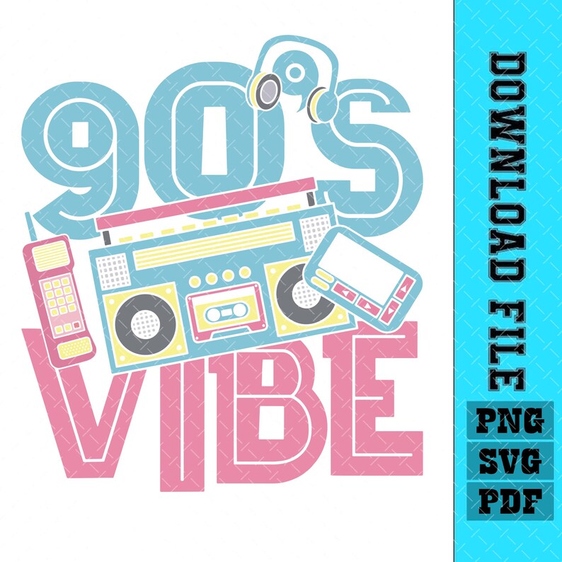 90's Vibe PNG, 90s Png, 1990 Png, 90s Lover Png, Retro 90s Shirt Png ...