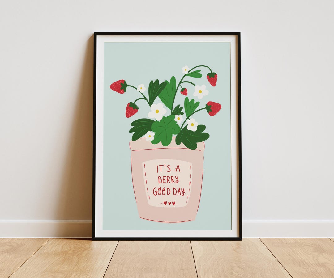 It's A Berry Good Day Strawberry Print | Springtime Poster | Colorful ...