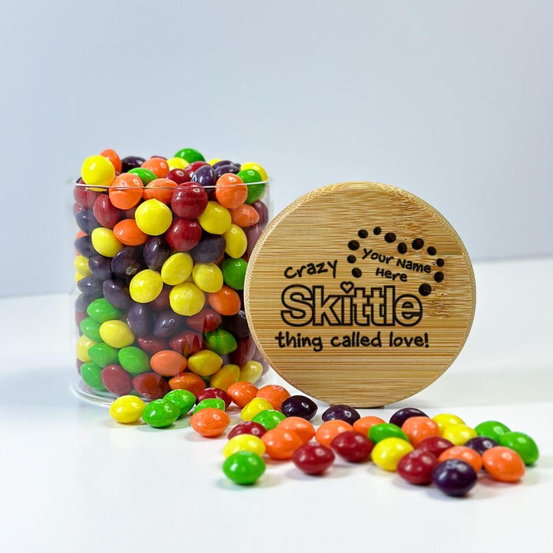 Personalised Sweet Jar - Skittles - Crazy Skittle Thing Called Love ...