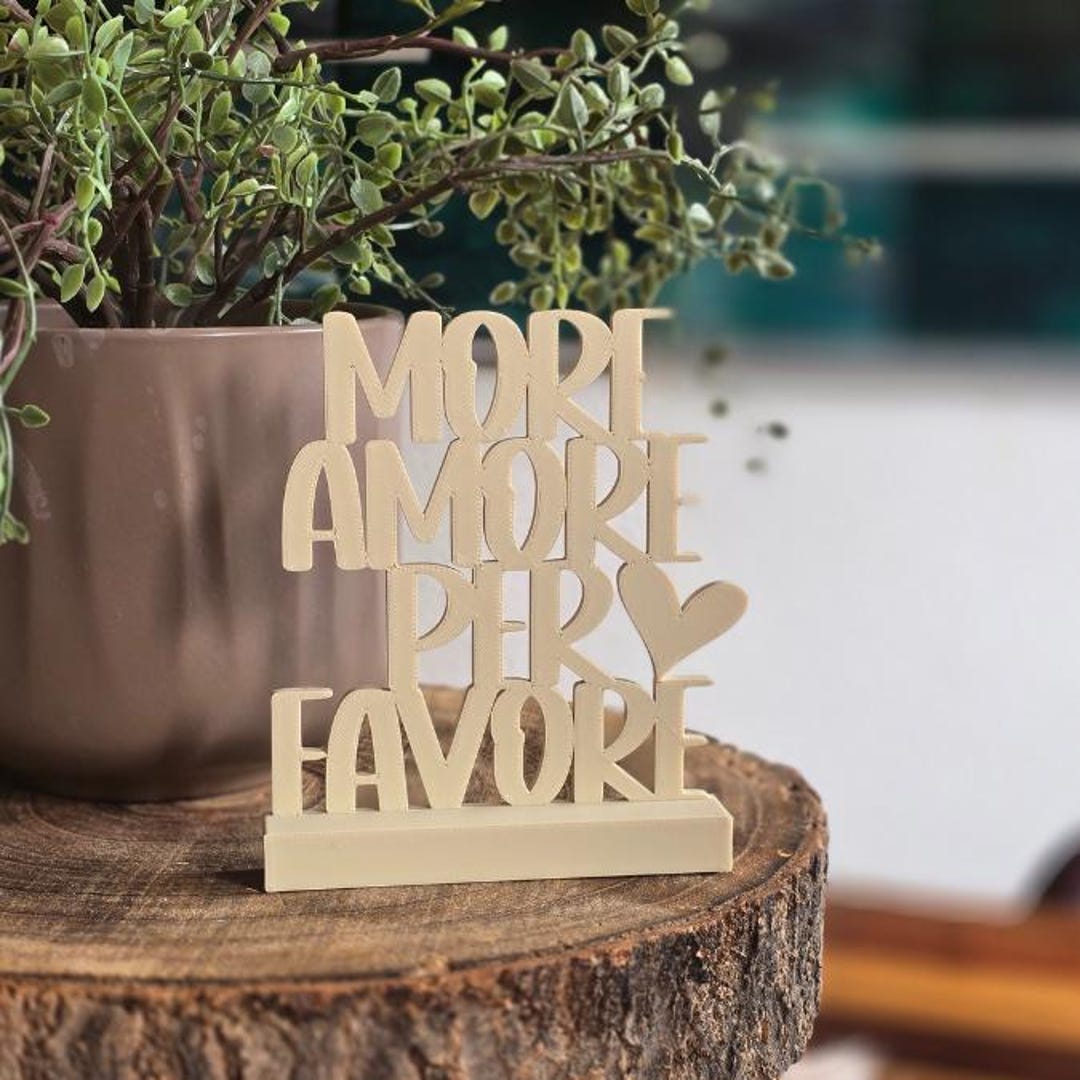 STL 3D Print File Stand Sign Statement "more Amore per Favore" and "ti ...