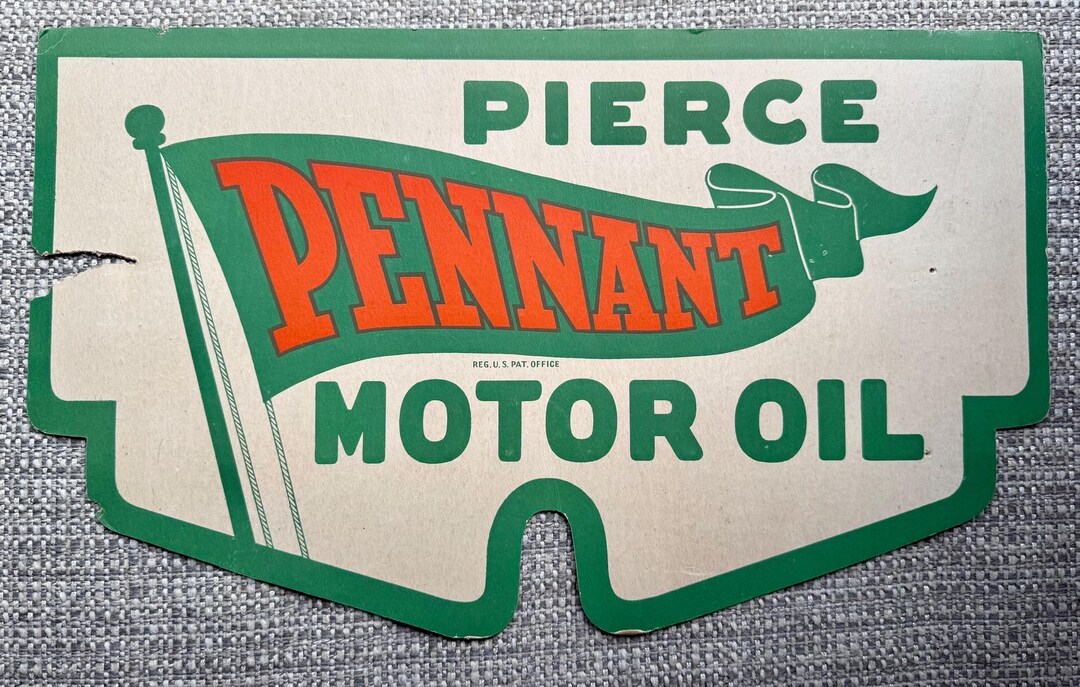RARE Pierce Pennant Motor Oil Cardboard Sign/ Double Sided Radiator ...