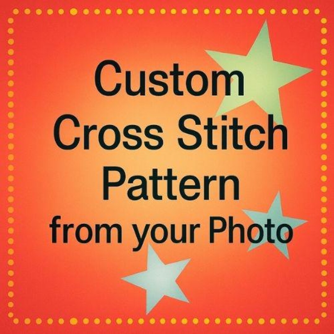 Custom Cross Stitch Pattern, Turn Photo to Embroidery PDF, Personalized ...