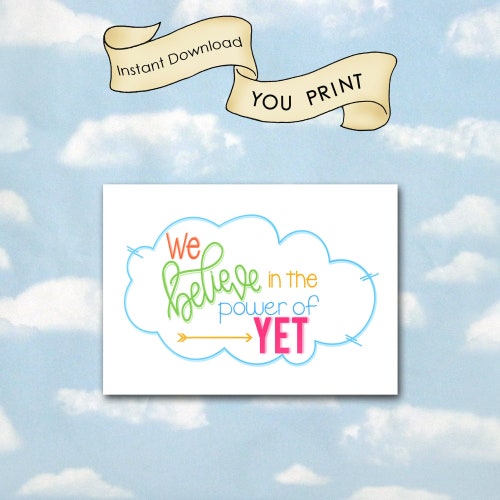 I Believe in the Power of Yet - Etsy