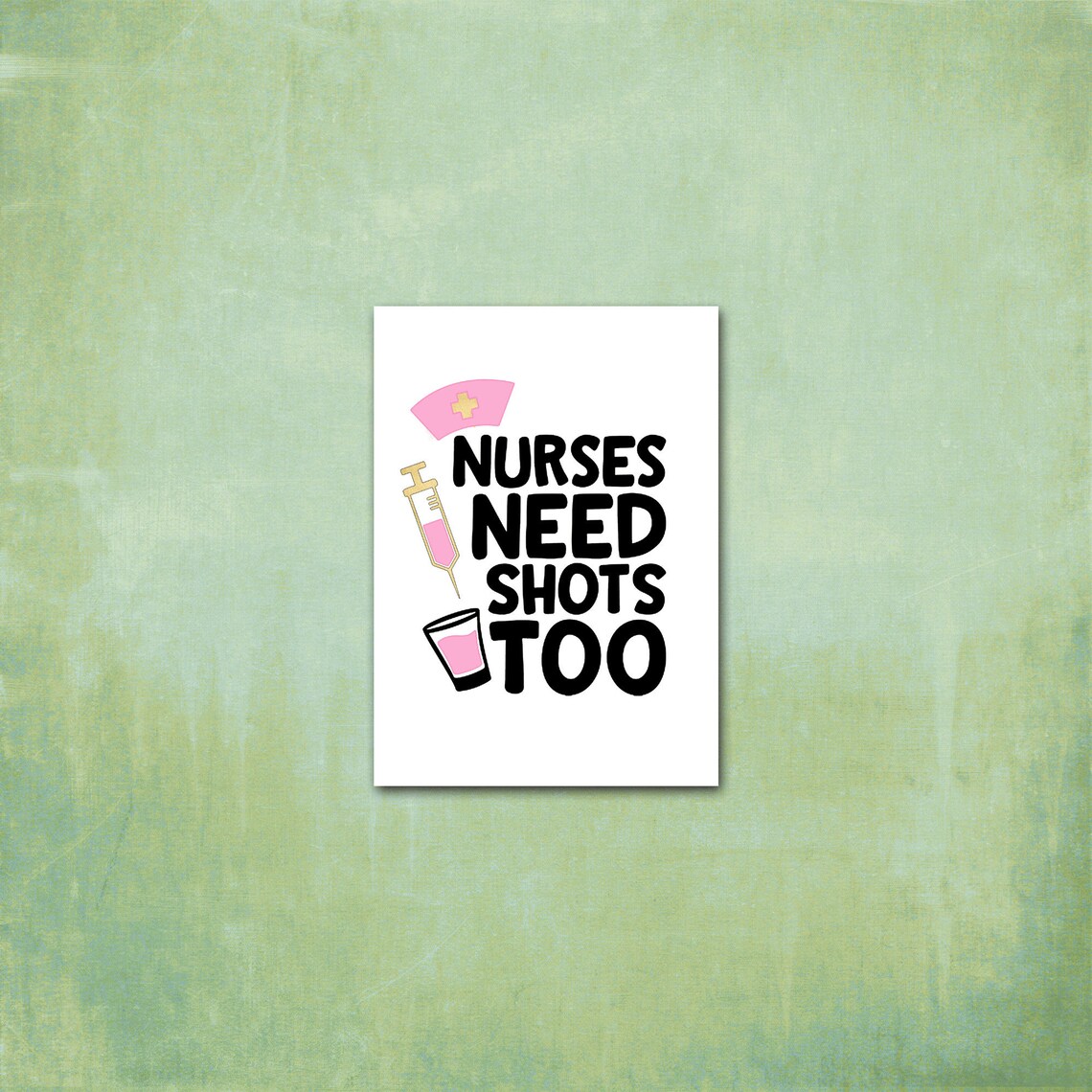 Nurses Need Shots Too Party Sign: Pink, Black, Gold (PDF Files) - Etsy