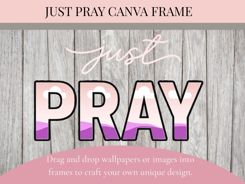 Just Pray Canva Frame Template | Christian Faith Sublimation PNG ...