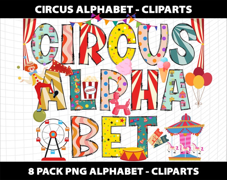 Circus Doodle Alphabet Letters Cliparts Theme Park Bundle: PNG ...