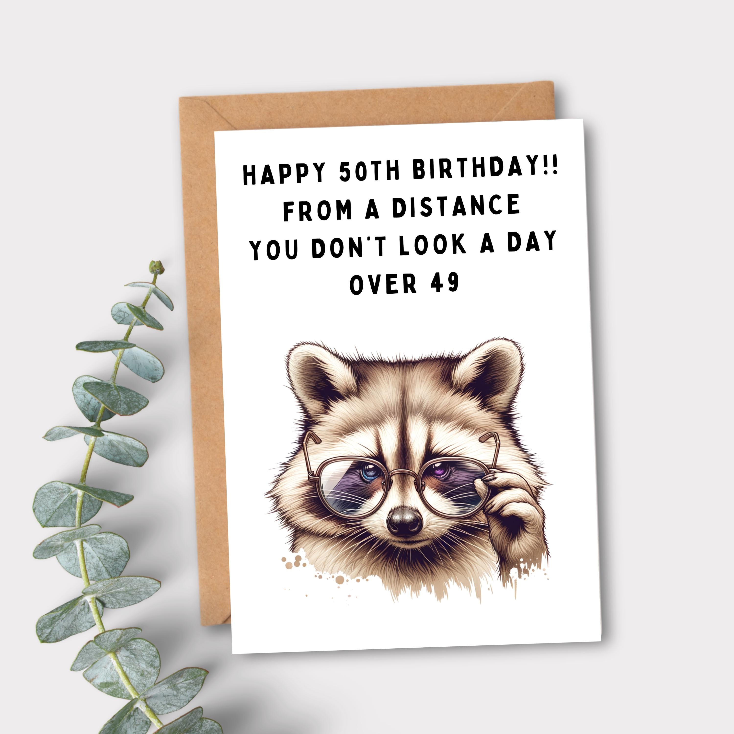 Printable Funny 50th Birthday Card, Funny Raccoon Birthday Card, From A ...