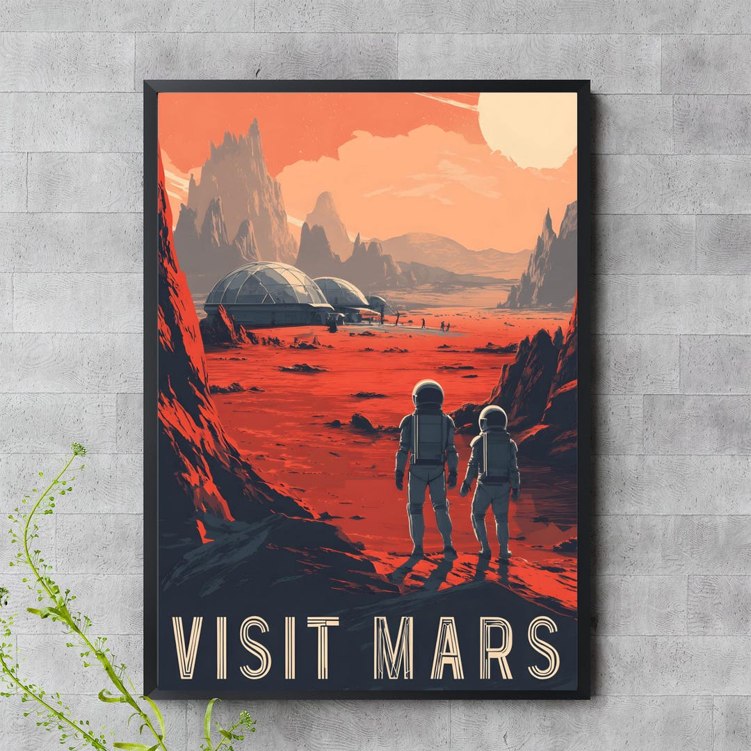 Visit Mars Poster – Futuristic Space Wall Art – Sci-fi Astronaut ...