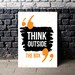 Think Outside the Box Quote Poster - Bold Motivational Printable Wall ...