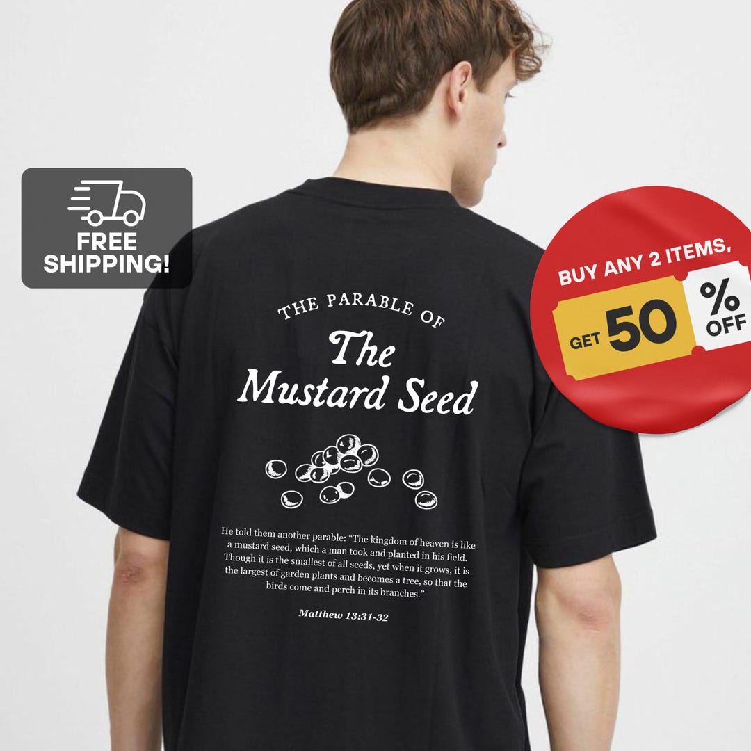 The Parable of the Mustard Seed Shirt, Christian Men Merch, Aesthetic ...