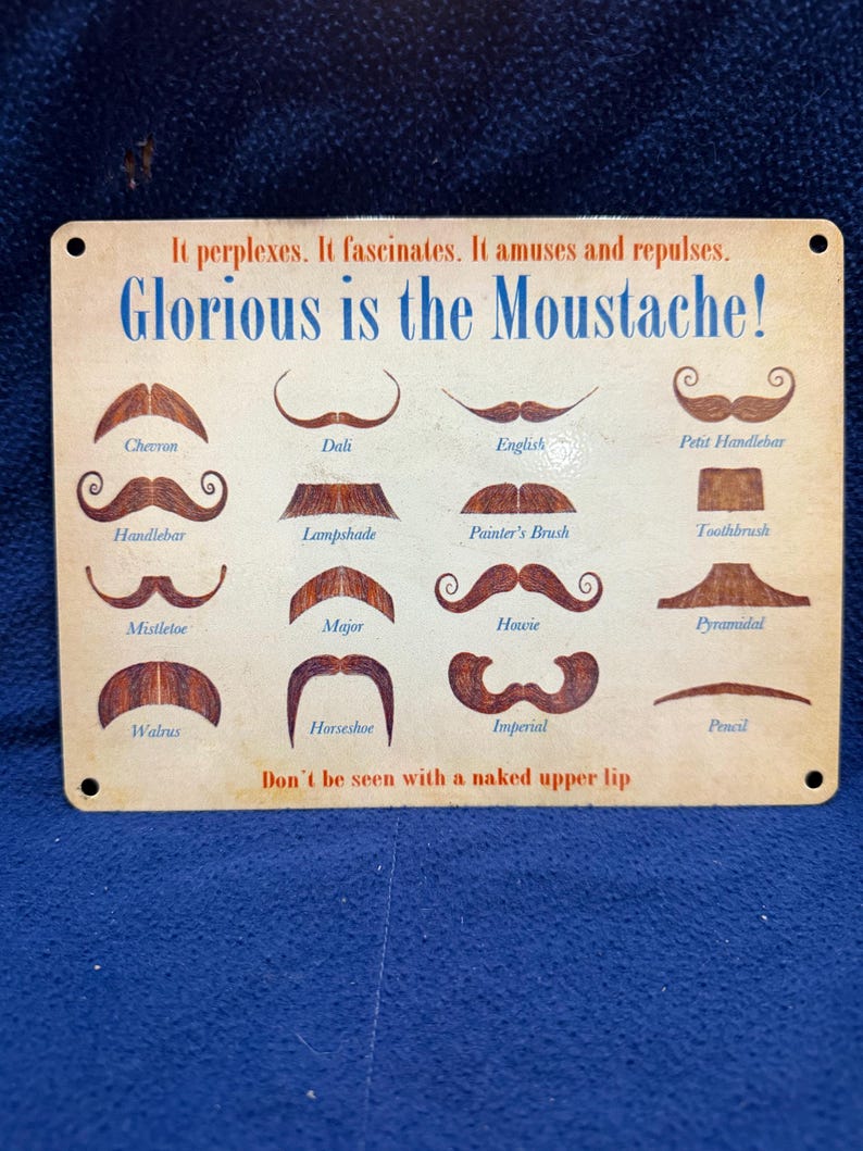 Glorious is the Moustache! Metal Sign - Etsy
