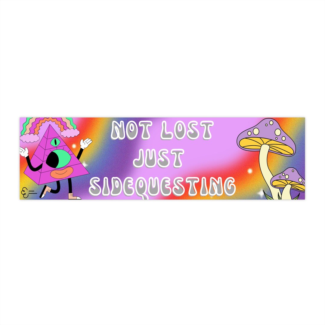 Whimsical Bumper Stickers, Fun Travel Decor, Car Accessories, Not Lost ...