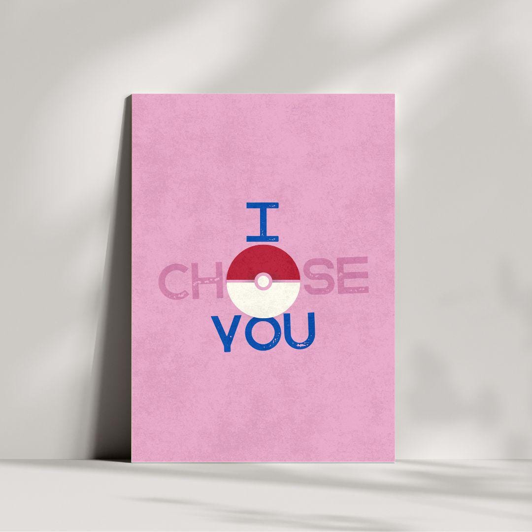 Pokemon Poster I Choose You Pokemon Art Quote, Instant Download Wall ...