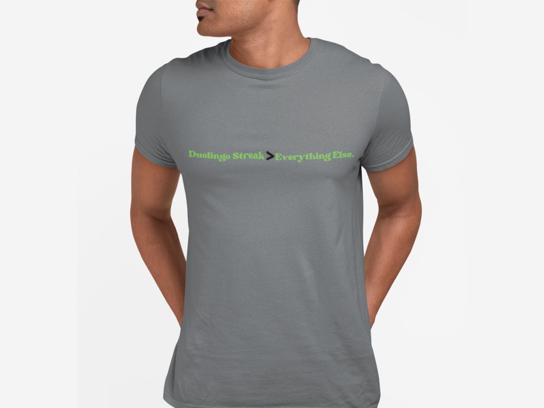 Duolingo Streak Unisex, Language Lover Shirt, Duolingo-inspired Tshirt ...