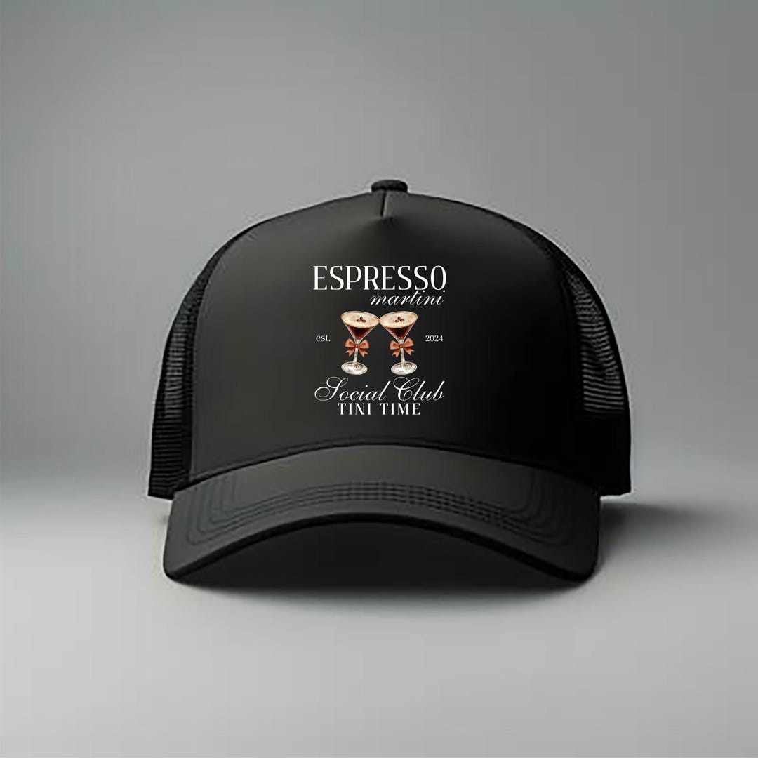 Espresso Martini Foam Mesh-back Trucker Cap, Tini Time Social Club Hat ...