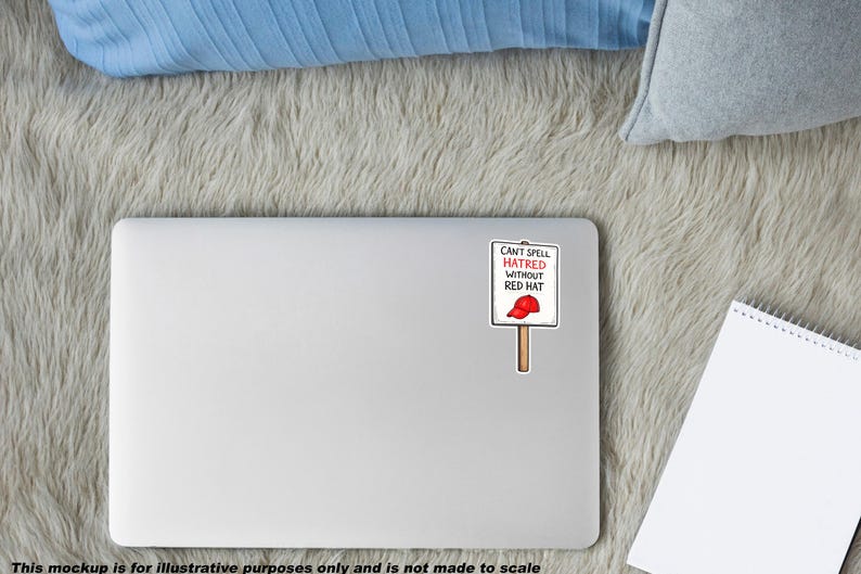 Can’t Spell Hatred Without Red Hat Sticker, Funny Political Quote Vinyl ...