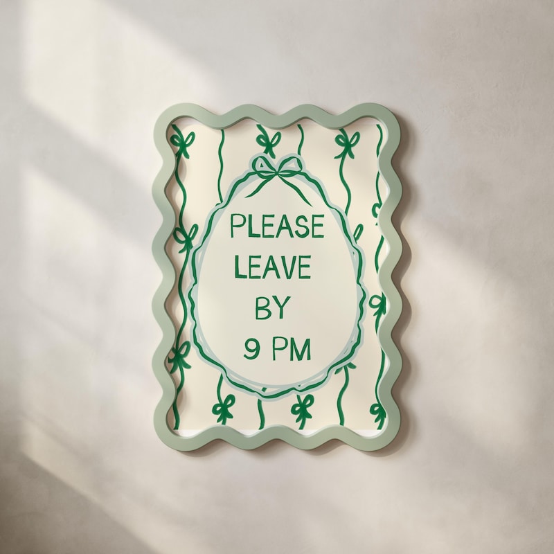 Please Leave by 9 - Etsy