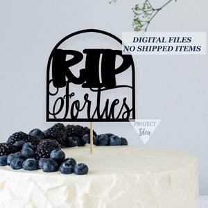 RIP Forties Cake Topper SVG, Tombstone Cake Topper DIY, 50th Birthday ...