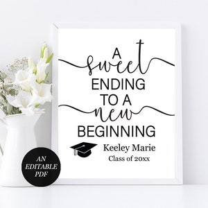 A Sweet Ending to A New Beginning, Graduation Printable, 8x10 Editable ...