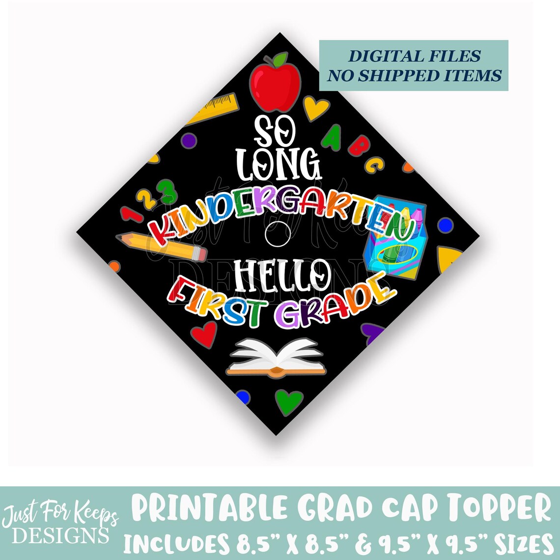 Kindergarten Graduation Cap Topper: DIY Printable Design (digital ...