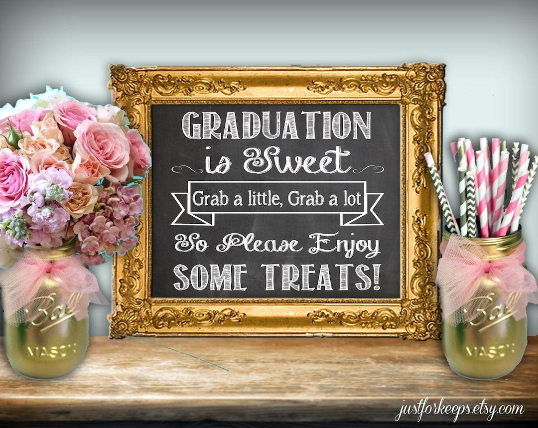 Graduation is Sweet Sign Chalkboard Printable 8x10 PDF DIY Instant ...