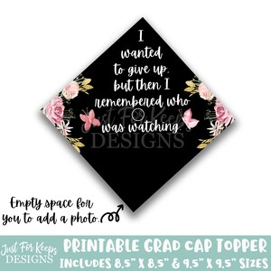 Printable Grad Cap Topper, DIY Graduation Cap Topper, Wanted to Give Up ...