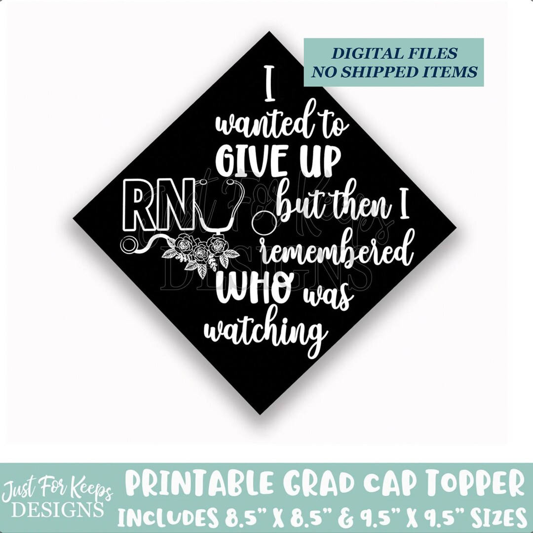 RN Nurse Graduation Cap Topper: Inspirational Quote (digital Download ...