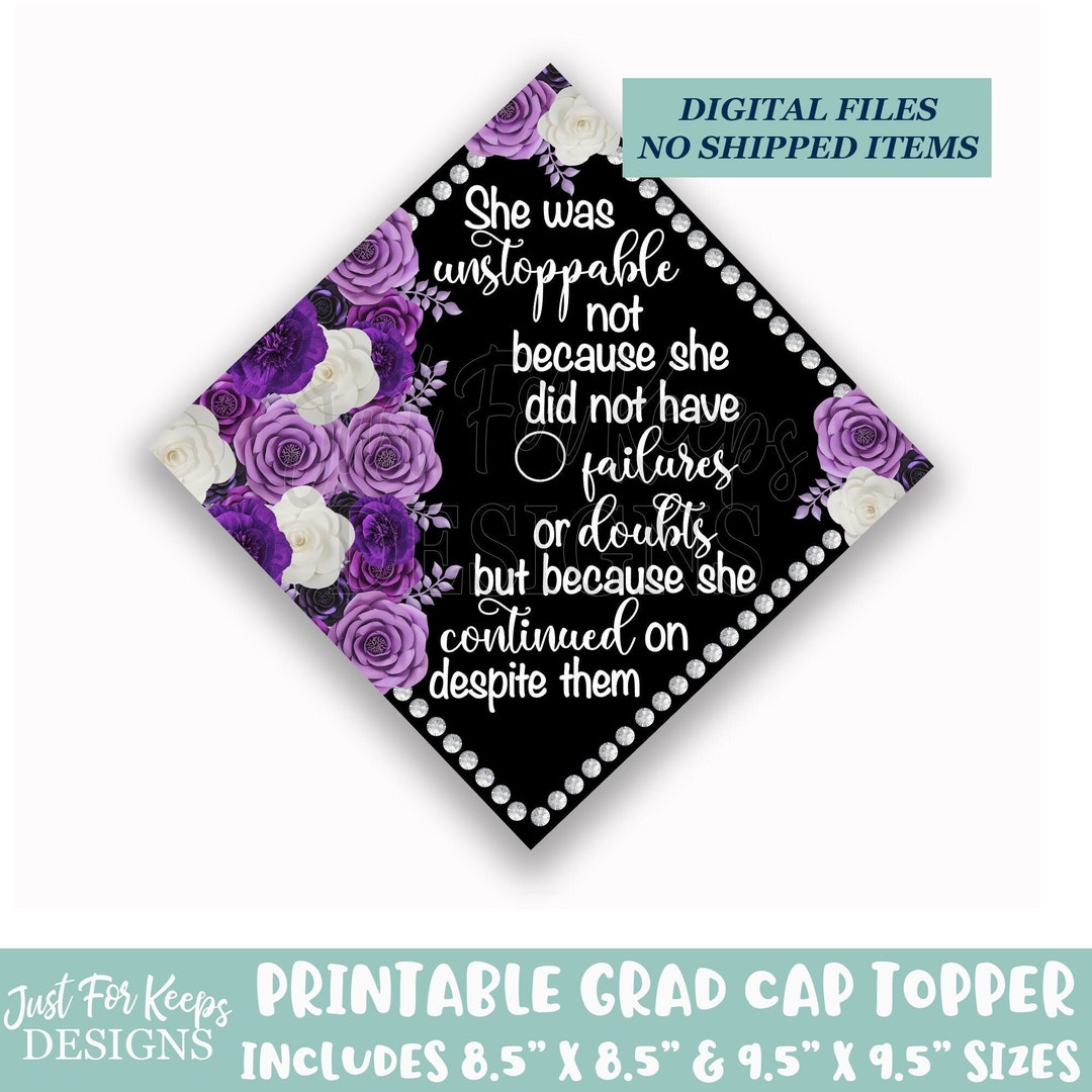 Printable Grad Cap Topper, DIY Graduation Cap Topper, She Was ...
