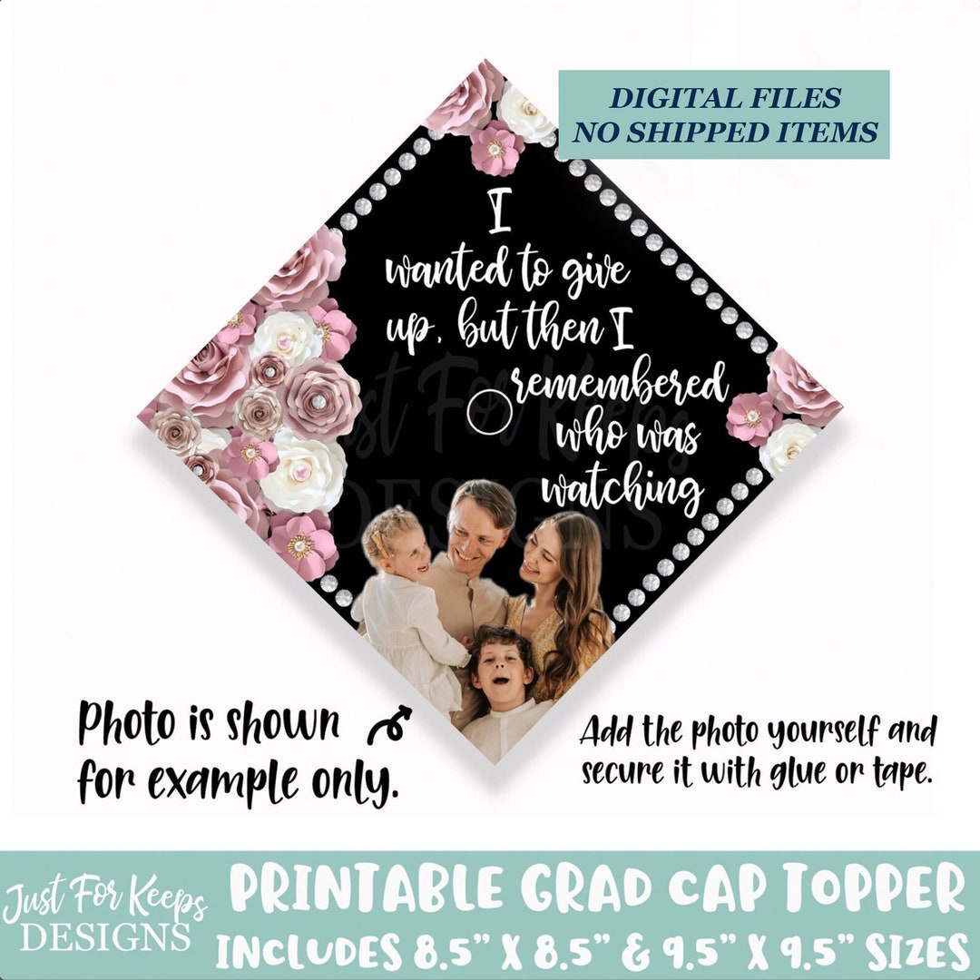 Printable Grad Cap Topper, DIY Graduation Cap Topper, Wanted to Give Up ...